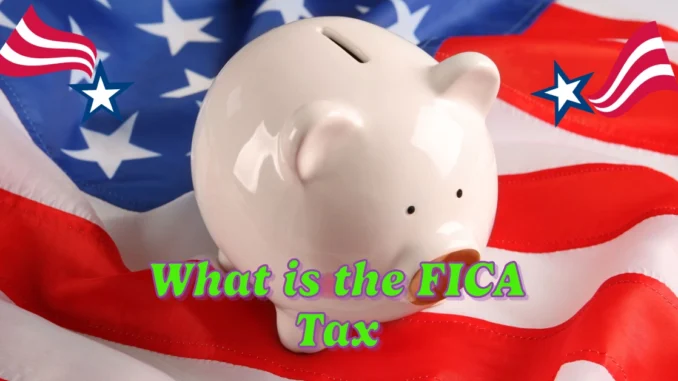 Social Security: What is the FICA Tax and How It Impacts Your Paycheck ...